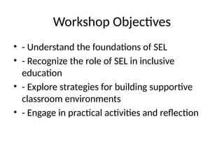 Socio Emotional Learning Inclusive_Classroom_Workshop.pptx