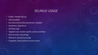 Selinux | PPTX | Operating Systems | Computer Software and Applications
