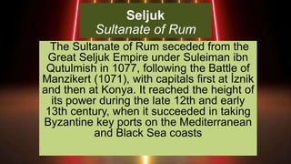 Seljuk Sultanate of Rum | PPTX