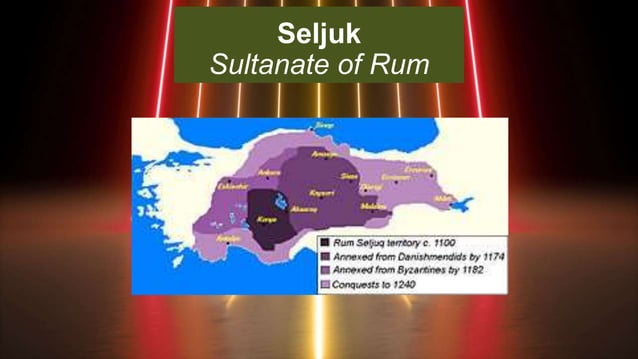 Seljuk Sultanate of Rum | PPTX | Islam | Religion & Spirituality