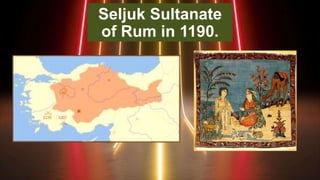 Seljuk Sultanate of Rum | PPTX