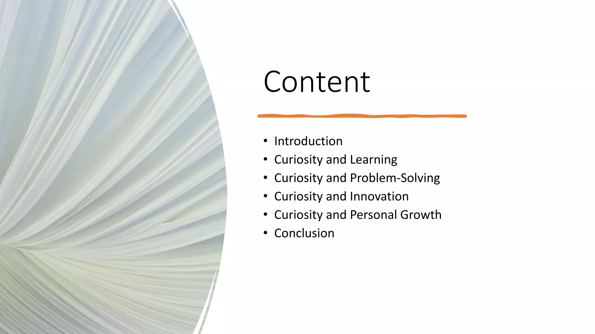 The importance of Curiosity | PPTX