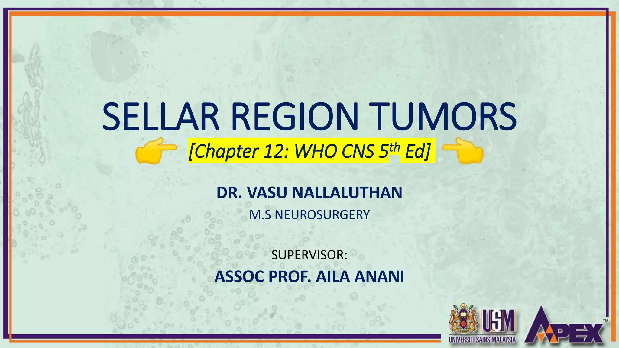 Sellar Region Tumors.pptx