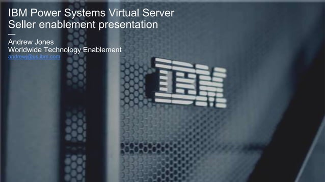 Seller Presentation - Power Systems Power Virtual Server.PPTX