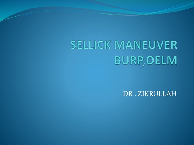 sellick maneuver, BURP , OELM | PPTX