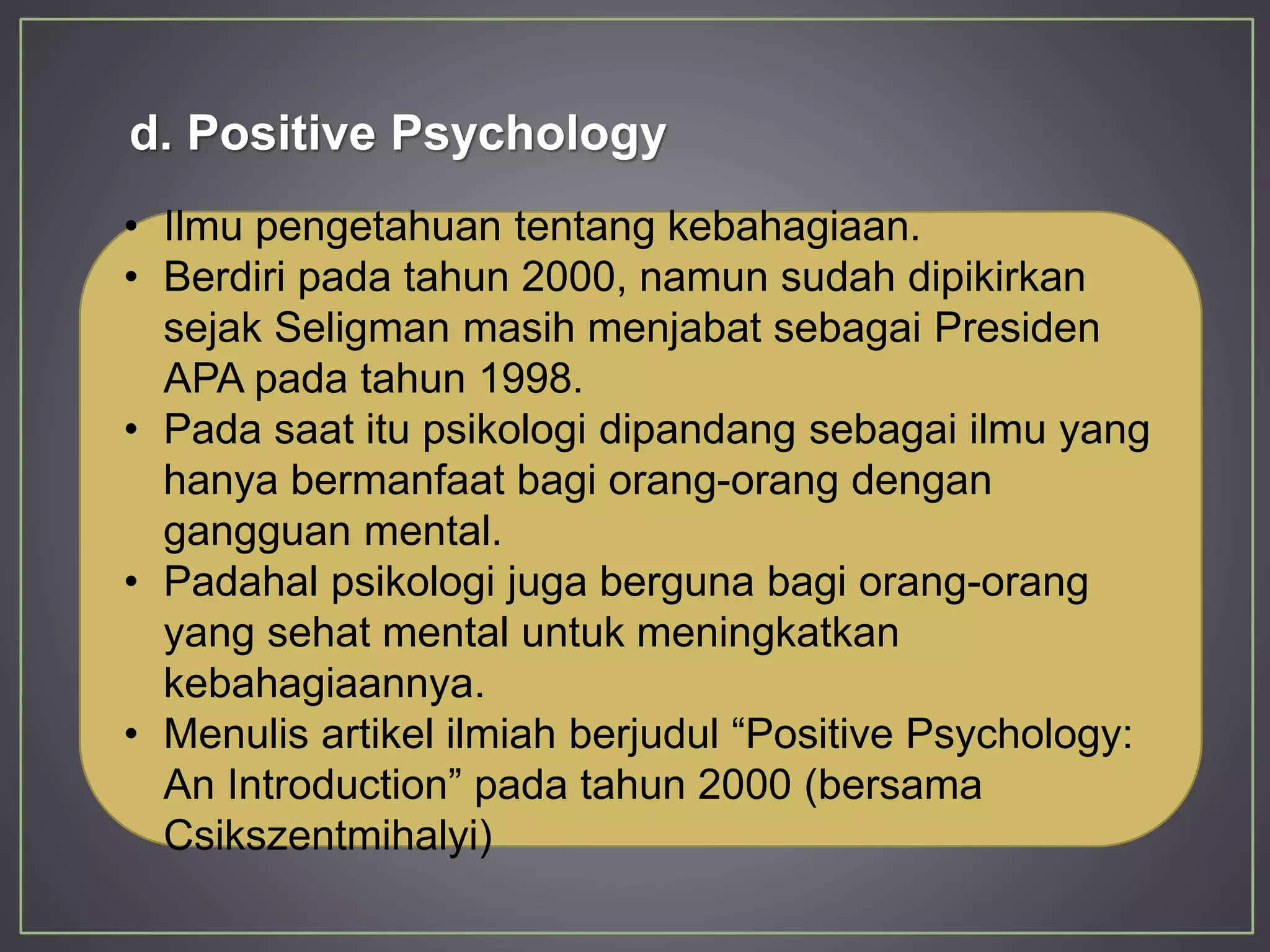 PSIKOLOGI POSITIF SELLIGMAN.pptx