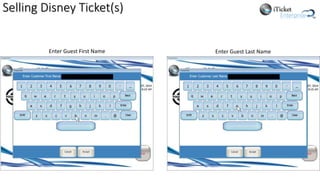 Selling a disney ticket with iTicket POS | PPTX