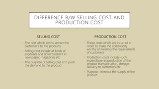 Selling cost, meaning, equilibrium firm of selling cost | PPTX