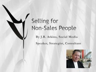 Selling For Non Sales People | PPTX
