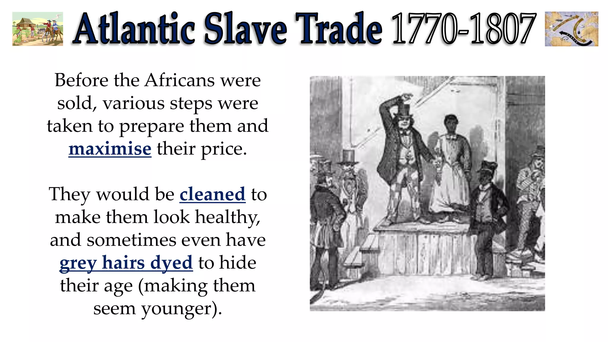 Atlantic Slave Trade - selling slaves | PPT