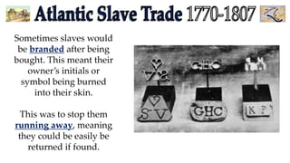 Atlantic Slave Trade - selling slaves | PPT