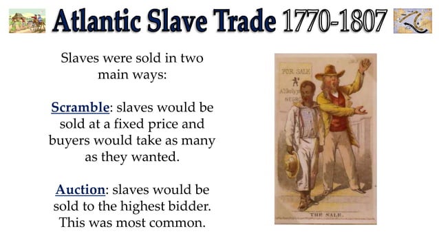 Atlantic Slave Trade - selling slaves | PPT