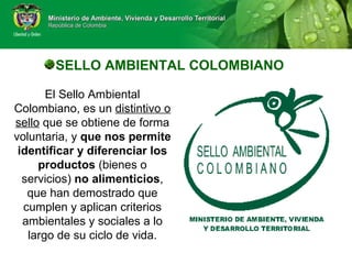 Sello ambiental colombiano proexport | PPT