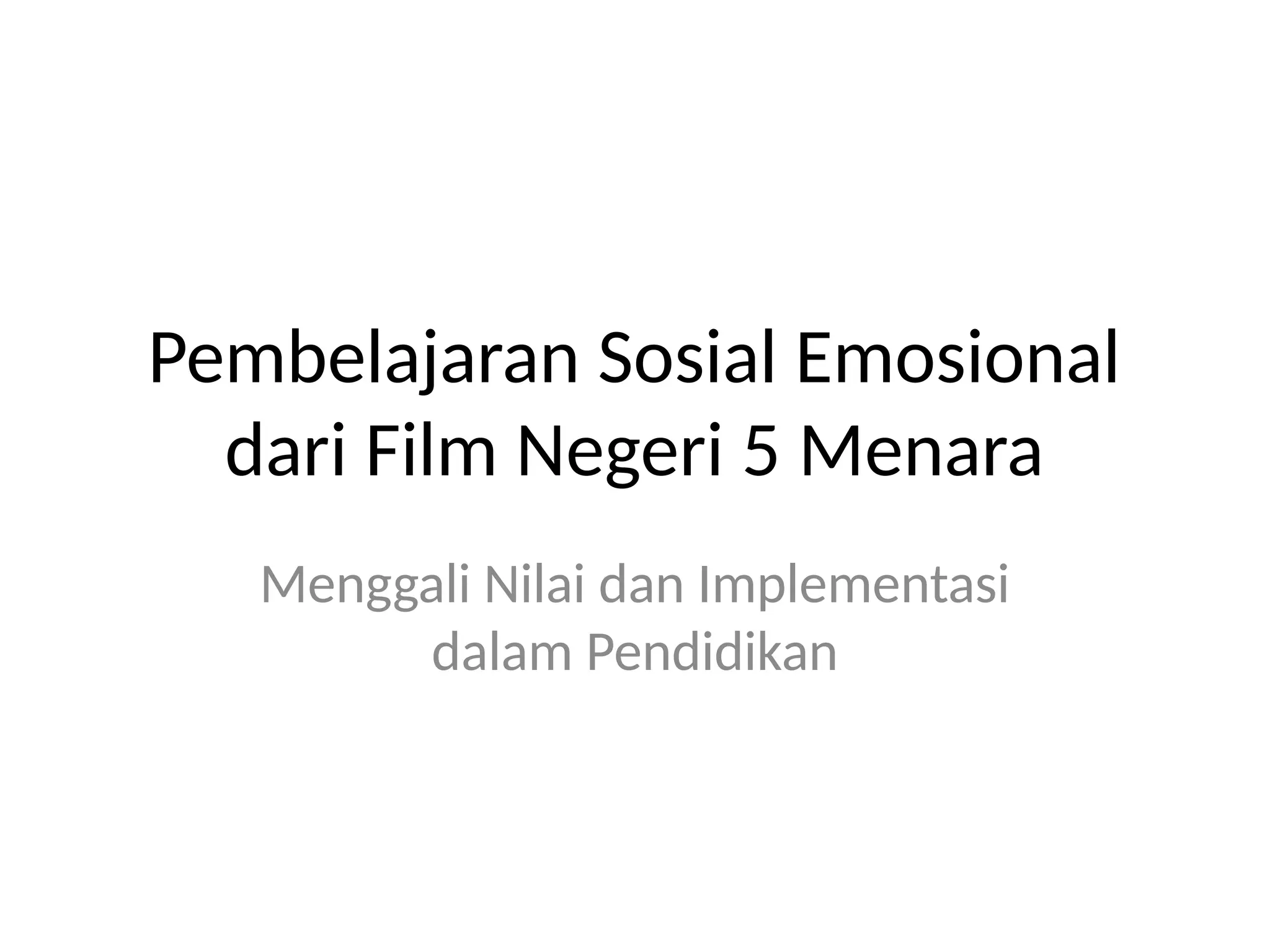 pembelajaran sosial emosional negeri lima menara | PPT