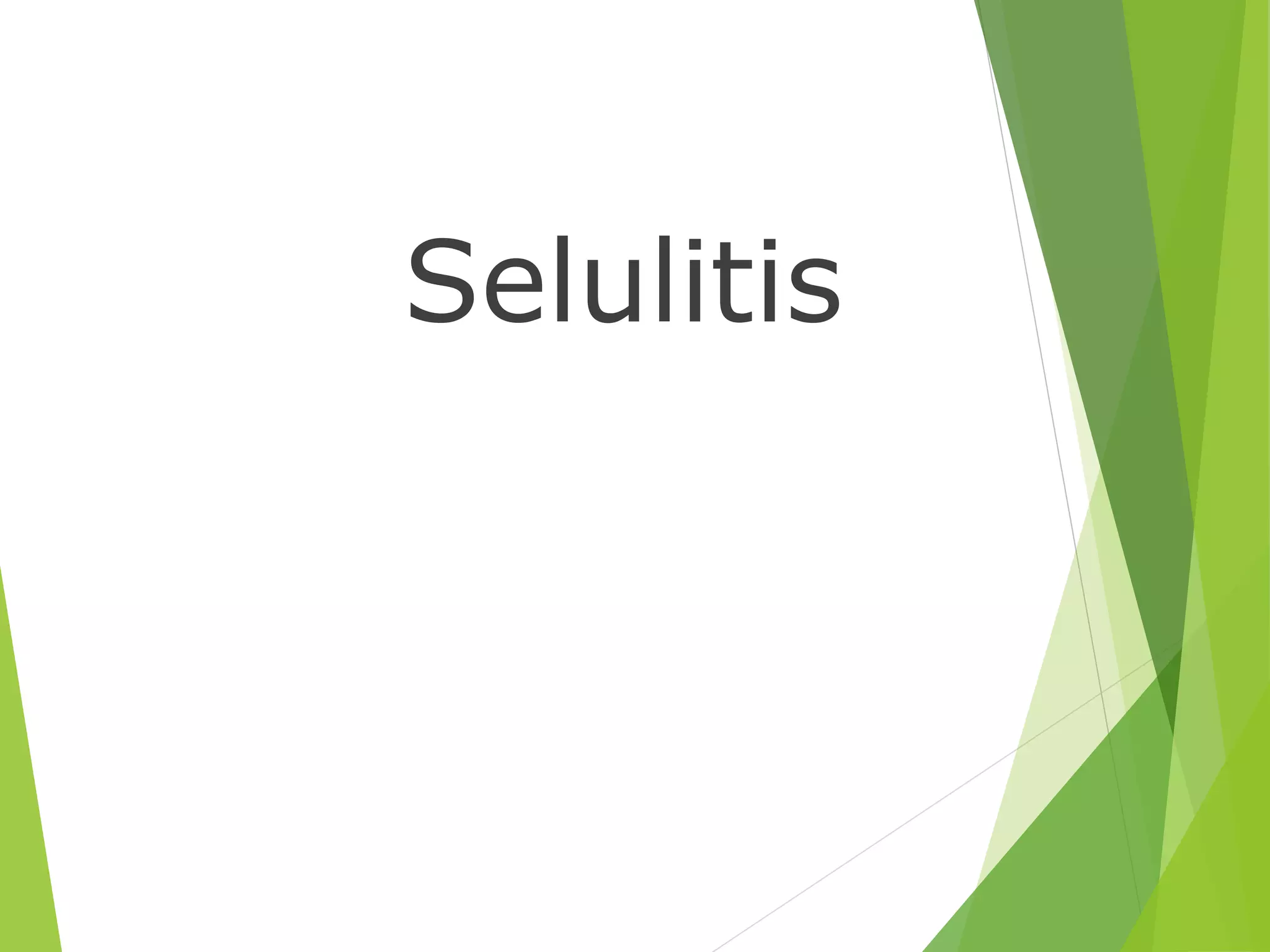 Selulitis | PPTX