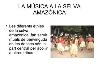 PROJECTE Selva amazònica 3er | PPT