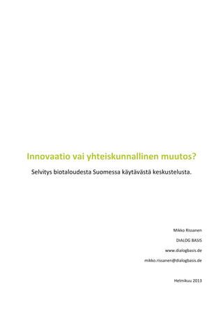 Selvitys biotaloudesta Suomessa käytävästä keskustelusta | PDF
