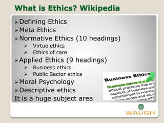 Ethics, Selwyn DC Young Professionals | PPTX | Business | Business and Finance