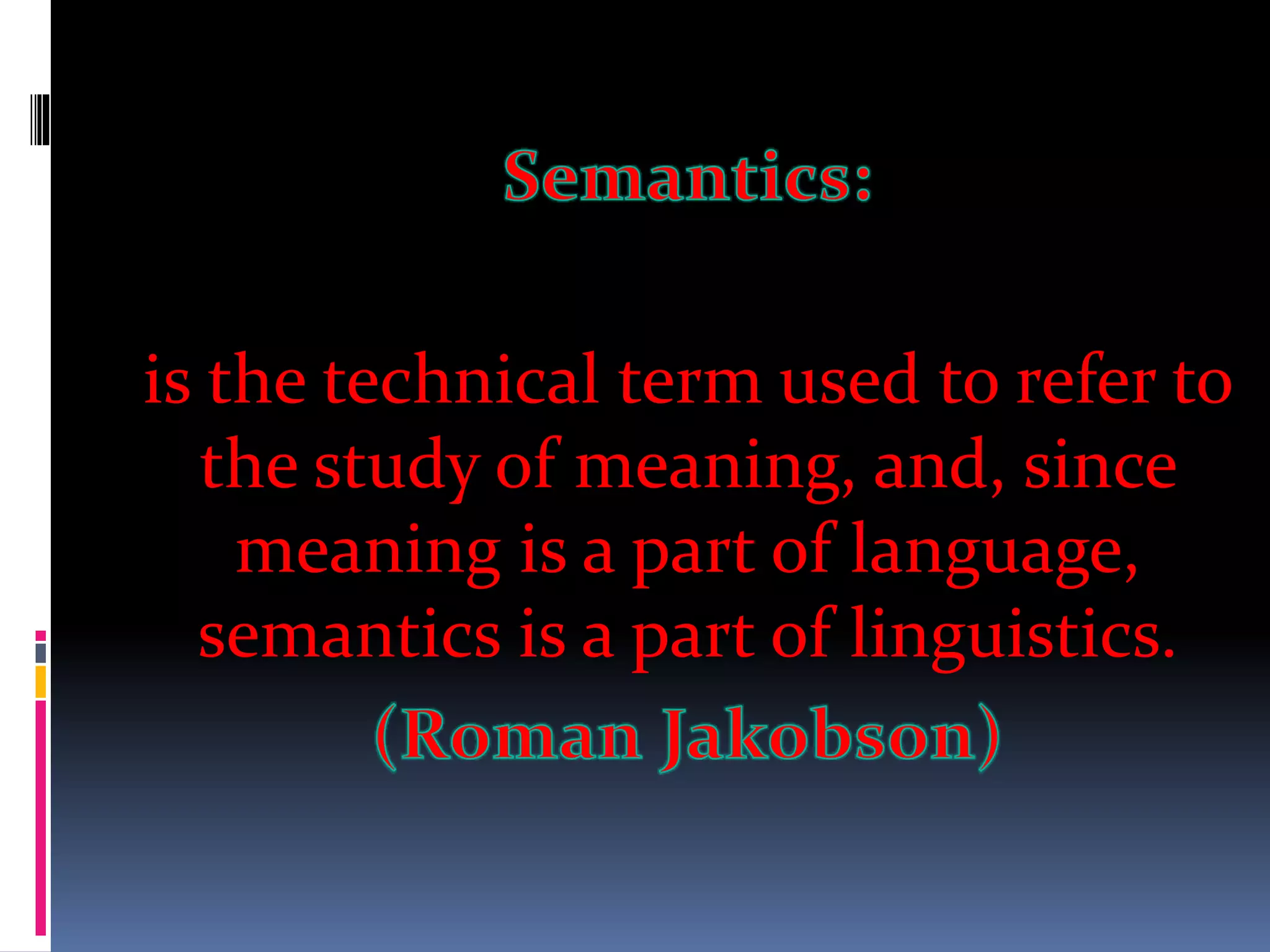 Introduction to semantics | PPTX