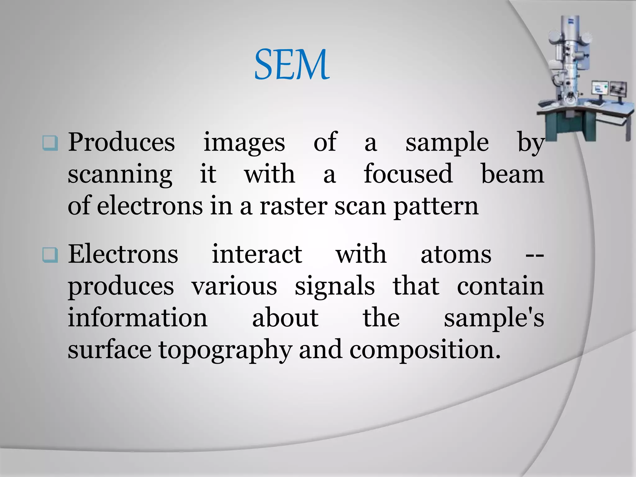 Scanning Electron Microscope (SEM) | PPTX