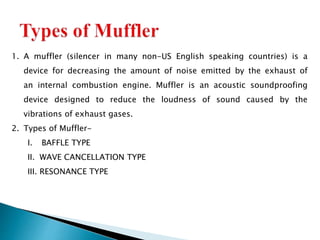 Design Of Muffler & Factors Affecting Efficiency Of Muffler | PPTX