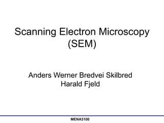 Principle Scanning Electron Microscopy (SEM) | PPT