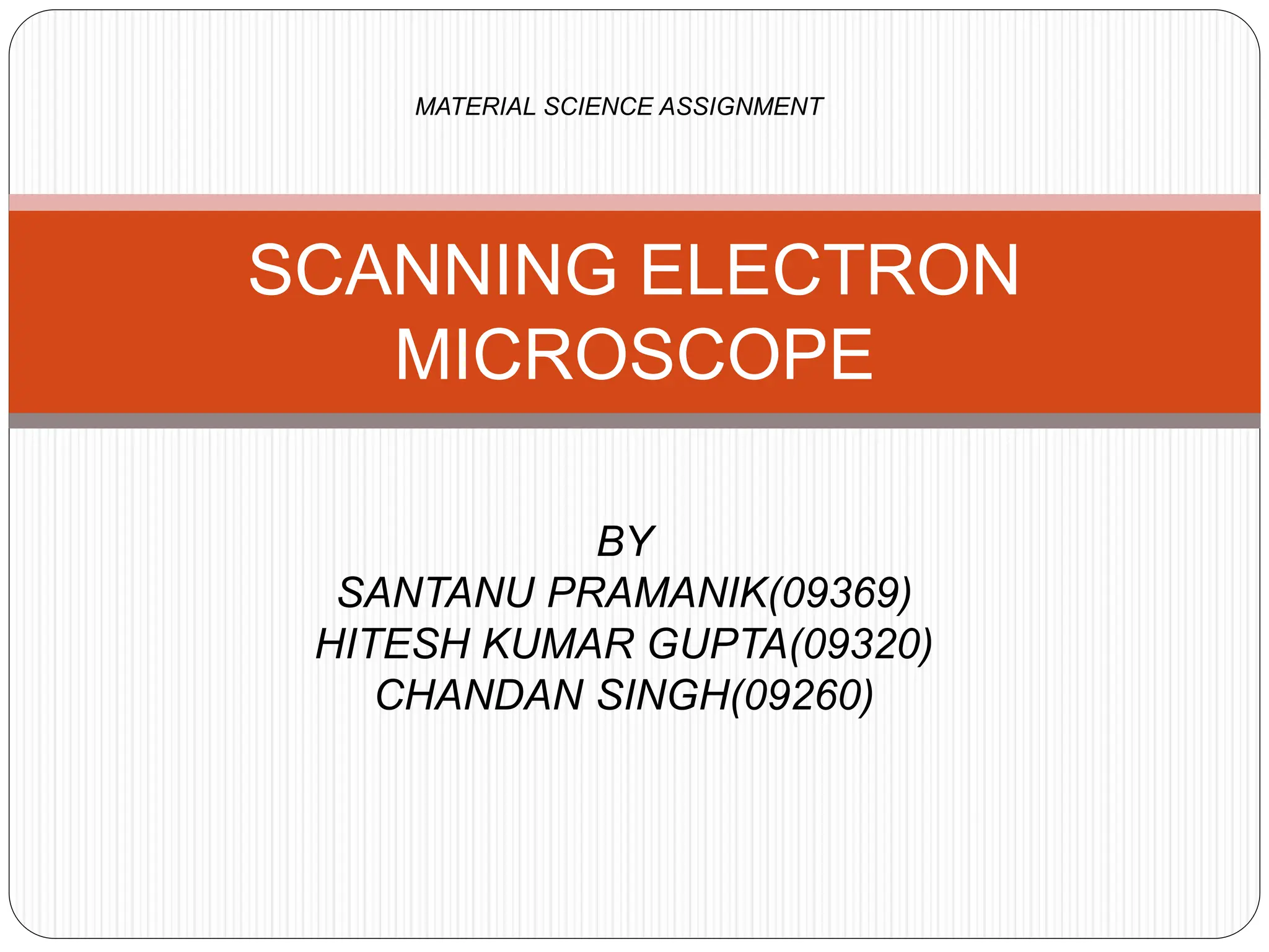 overview on scanning electron microscope | PPT