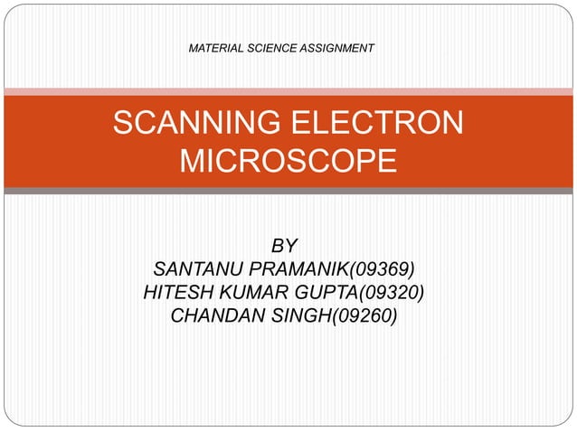 overview on scanning electron microscope | PPT