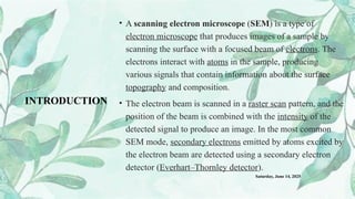 Scanning electron microscopy (SEM) .pptx