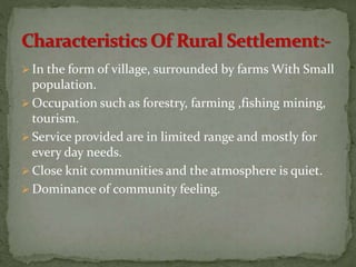 Types and Pattern of Rural Settlement | PPTX