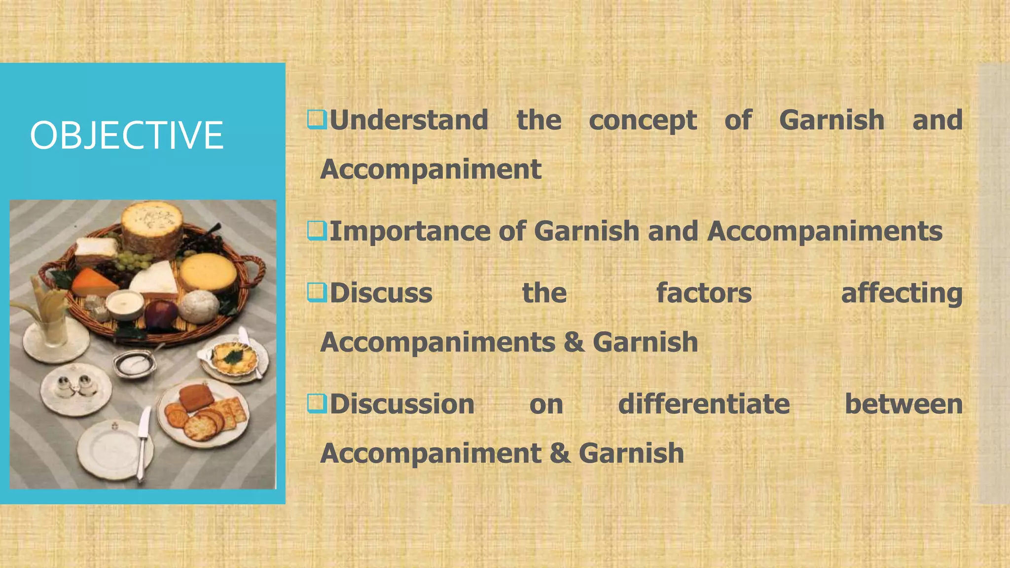 Accompaniments & Garnishes | PPTX