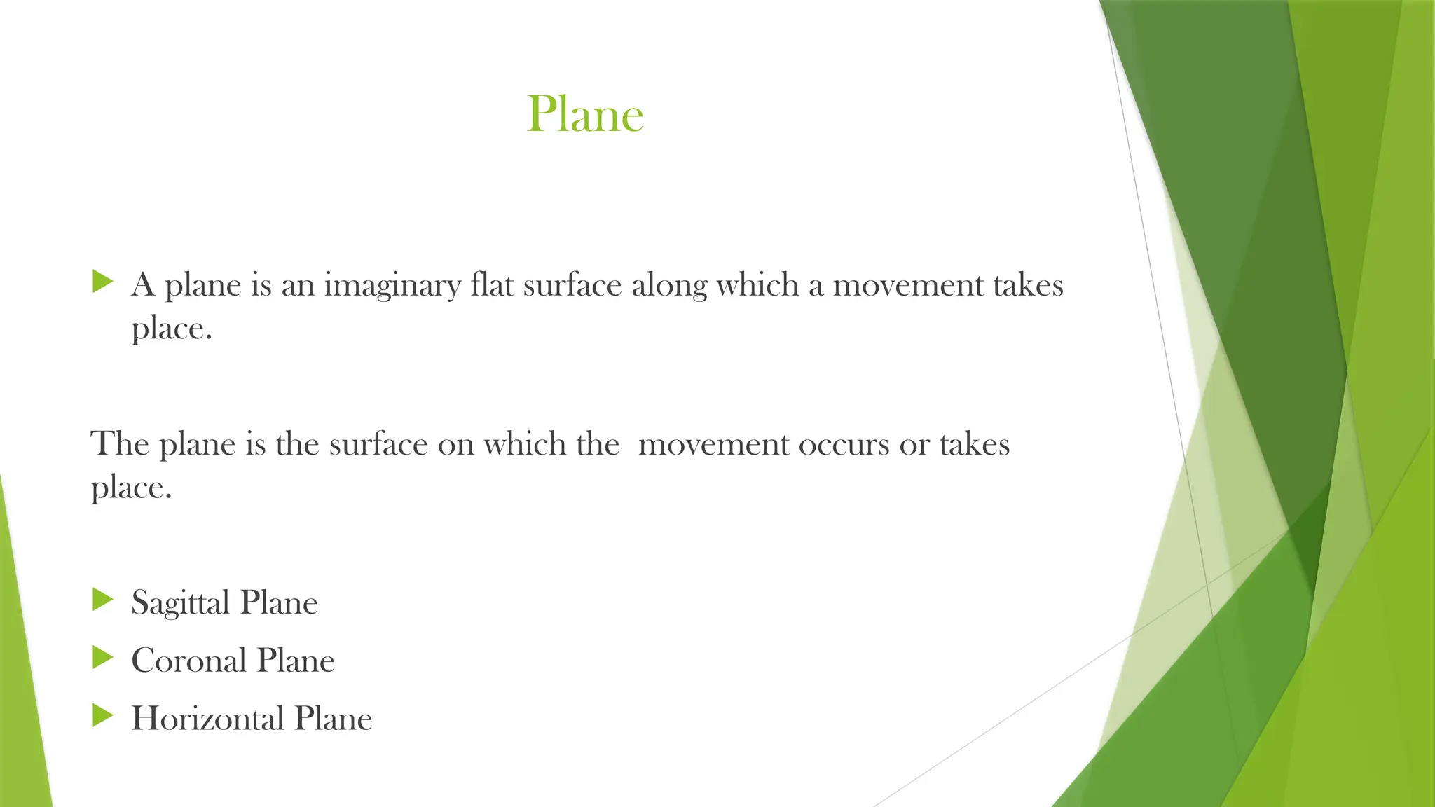 Sem-III_1598499071_Axis and Plane.pptx for MPed students | PPTX