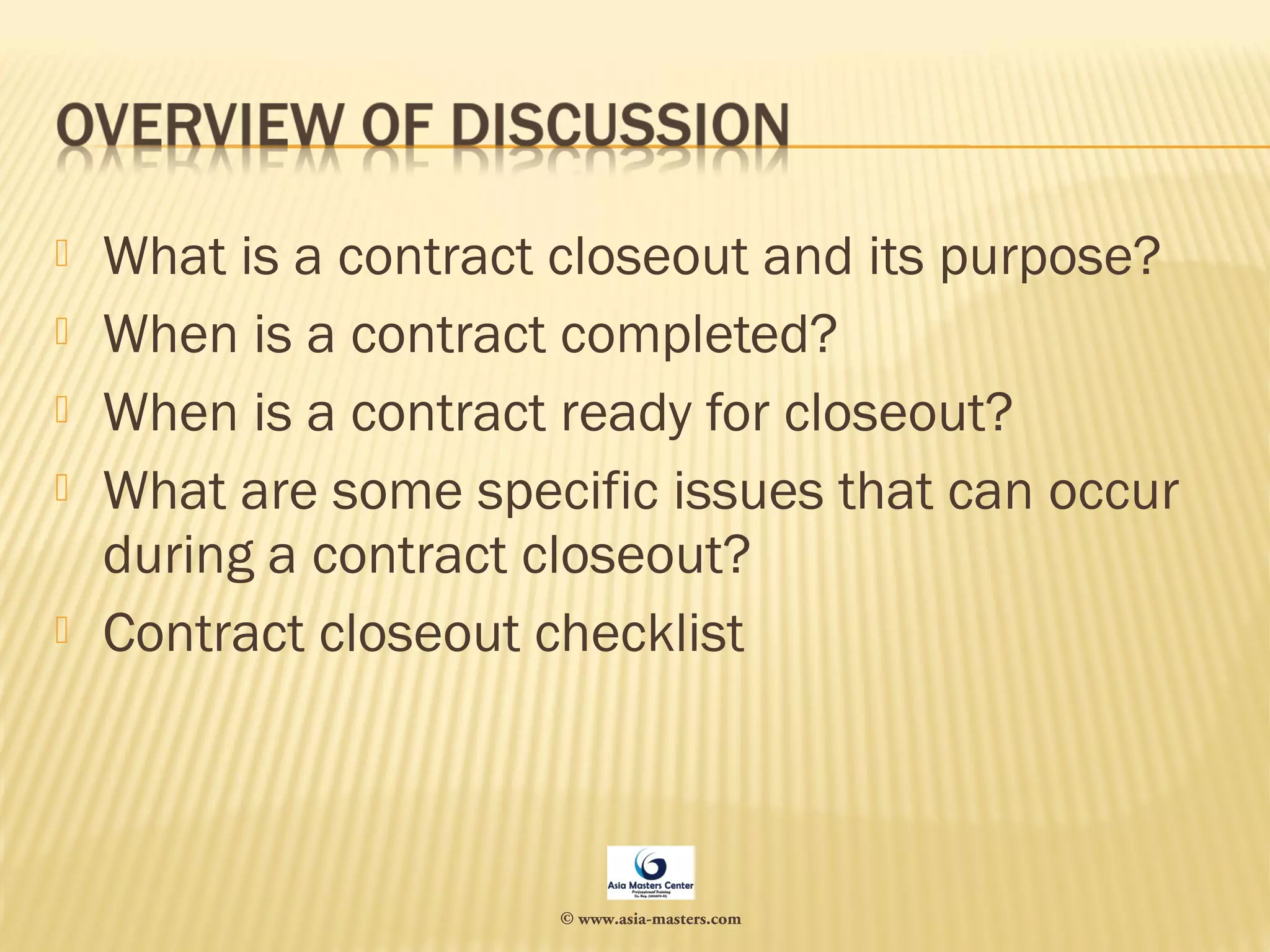 Purpose of Contract CloseOuts - Overview Landscape | PPT