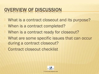 Purpose of Contract CloseOuts - Overview Landscape | PPT