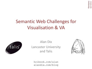 Semantic Web Challenges for Visualisation and Visual Analytics | PPT
