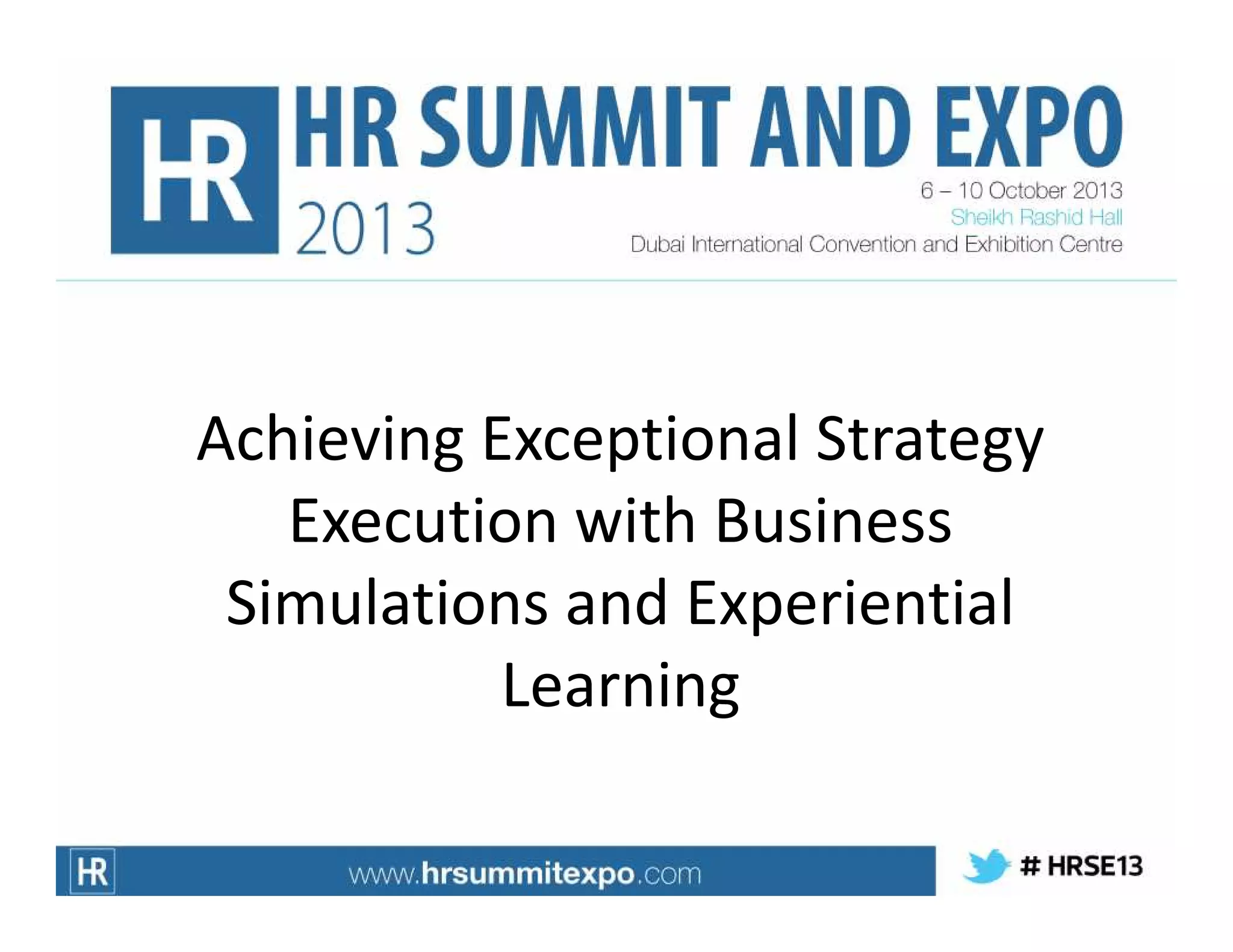 Achieving Exceptional Strategy Execution with Business Simulations and ...