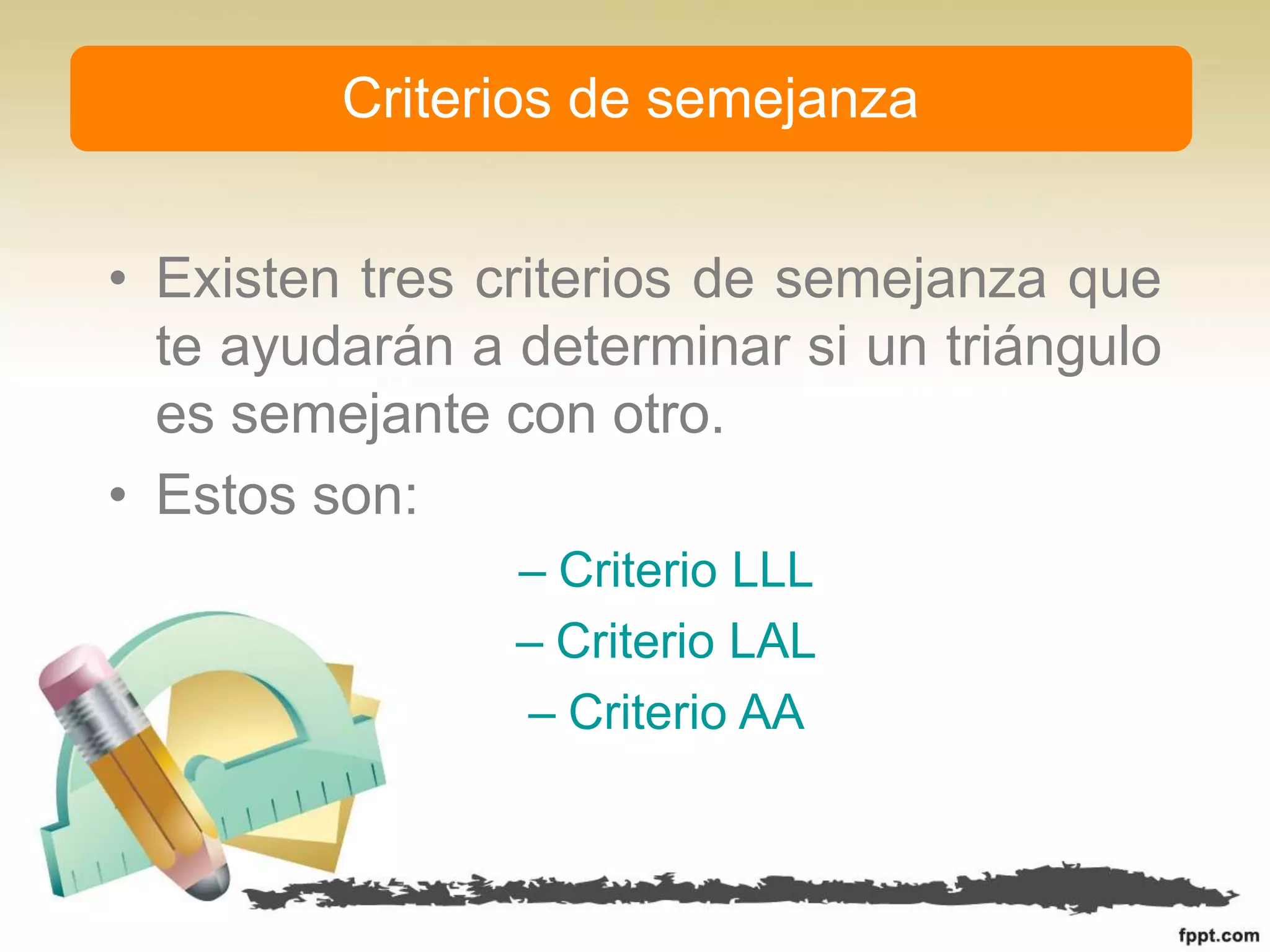 Criterios de semejanza y congruencia | PPT