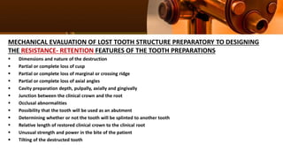 principles for restoration of badly broken teeth | PPTX