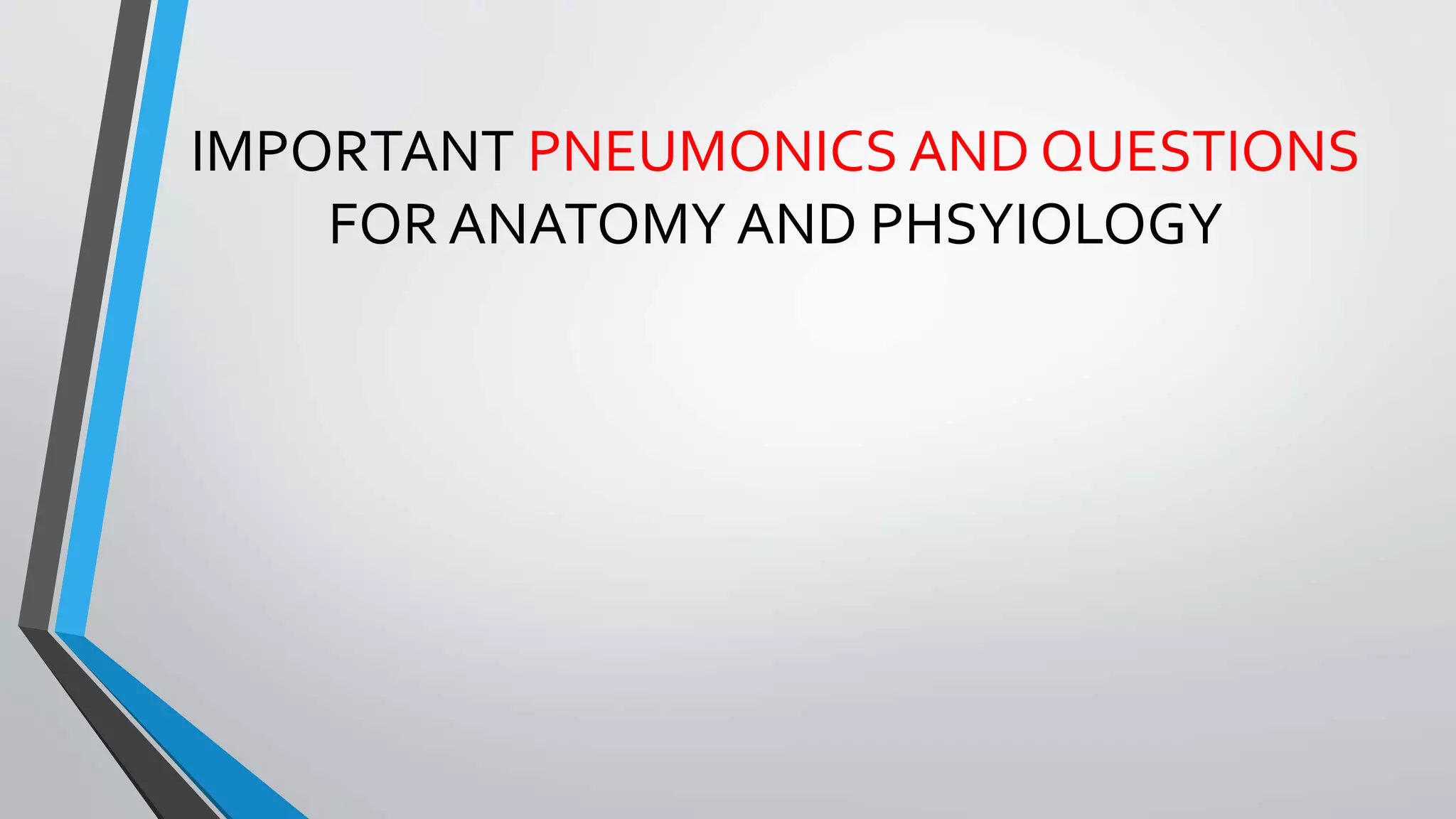 Important questions and pneumonics for Anatomy and Physiology(Checkout ...