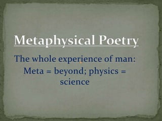METAPHYSICAL POETRY | PPTX | Poetry | Books and Literature