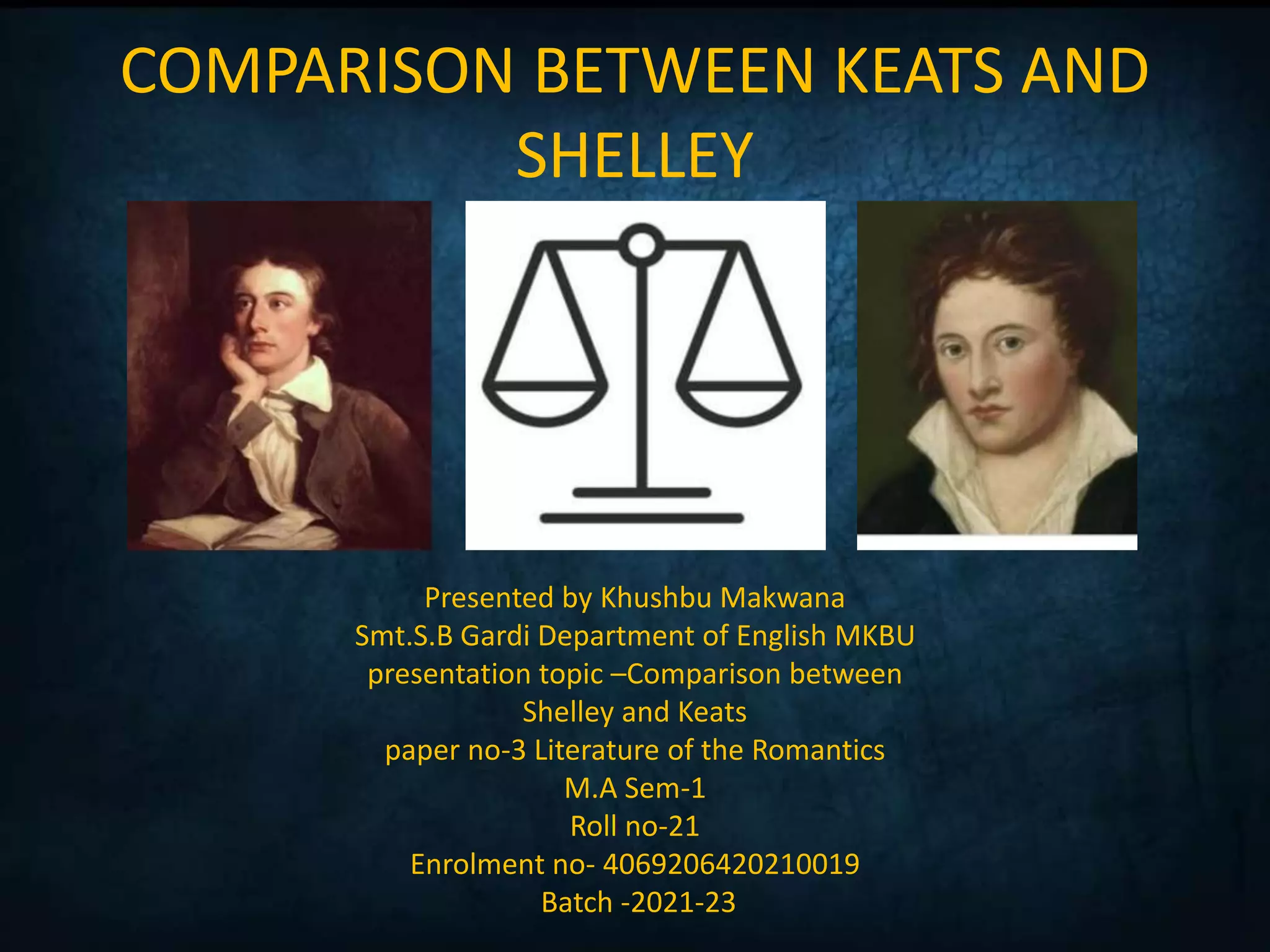 COMPARISON BETWEEN KEATS AND SHELLEY | PPTX