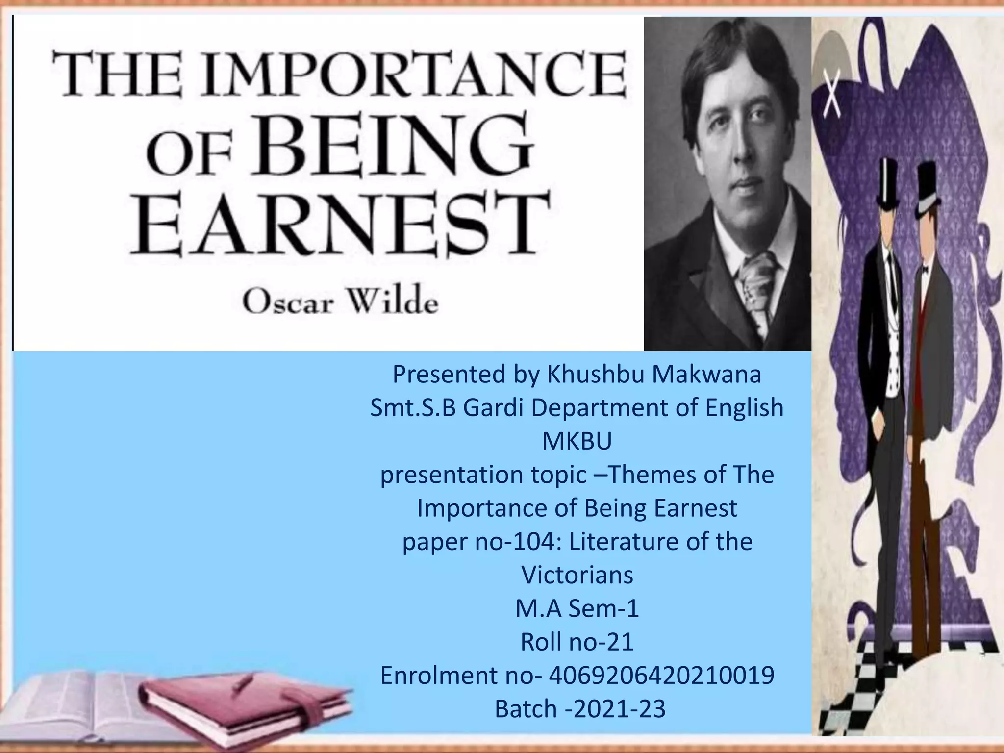 THE IMPORTANCE OF BEING EARNEST BY OSCAR WILDE | PPT
