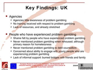 Pathways Into and Out of Homelessness - The Case of Problem Gambling | PPT