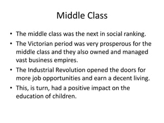 Sem 2 ppt 2 victorian era society_and_social_class_structure | PPT