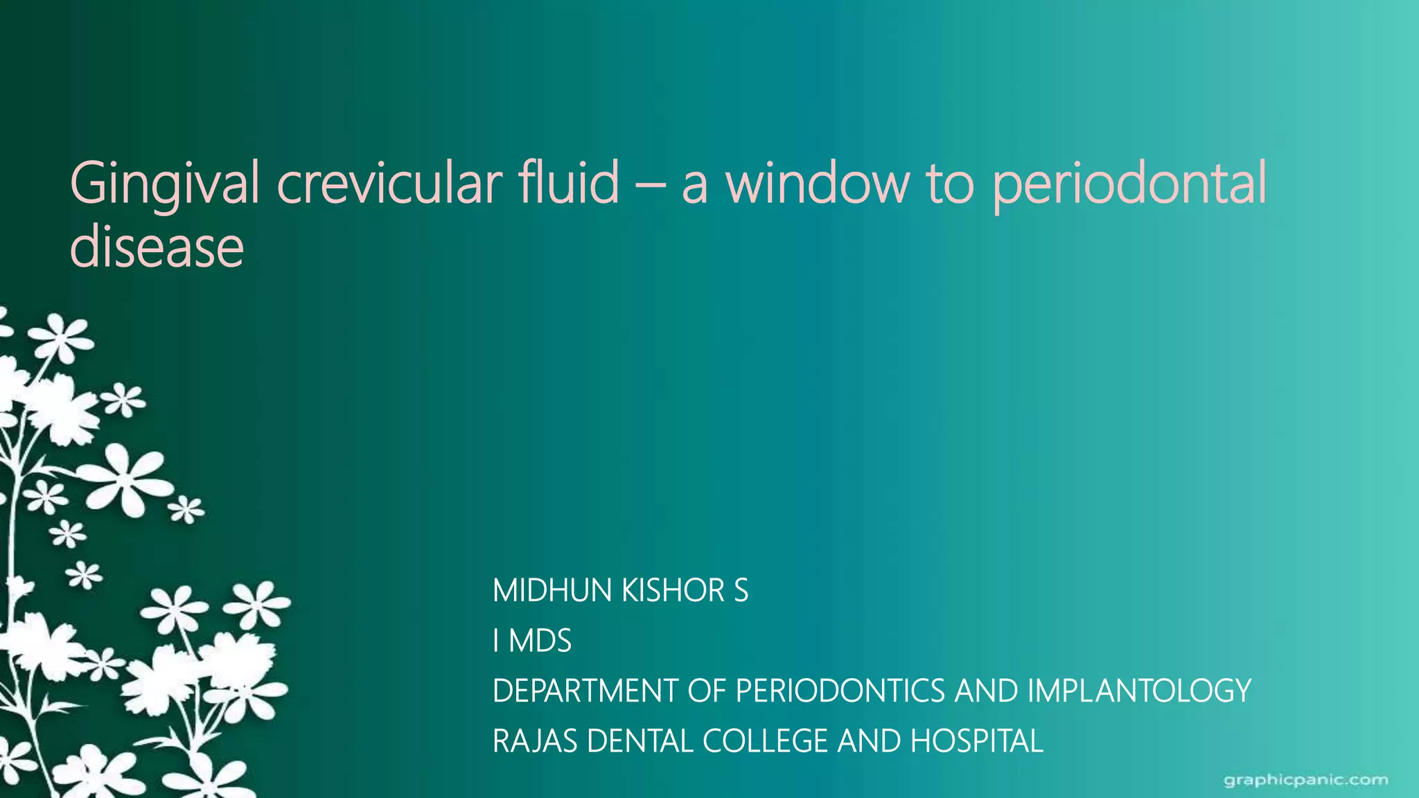 gingival crevicular fluid | PPTX