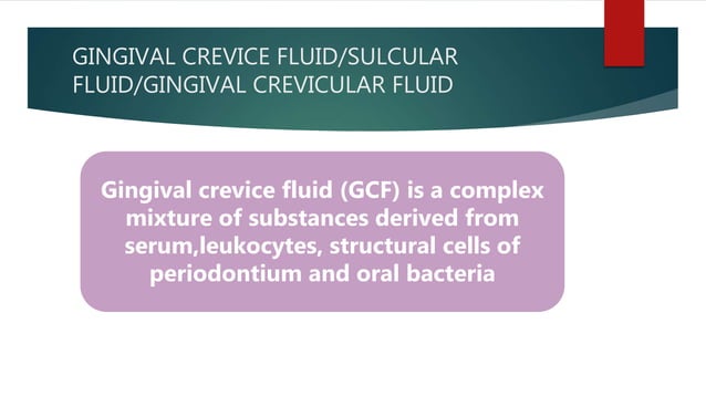 gingival crevicular fluid | PPT