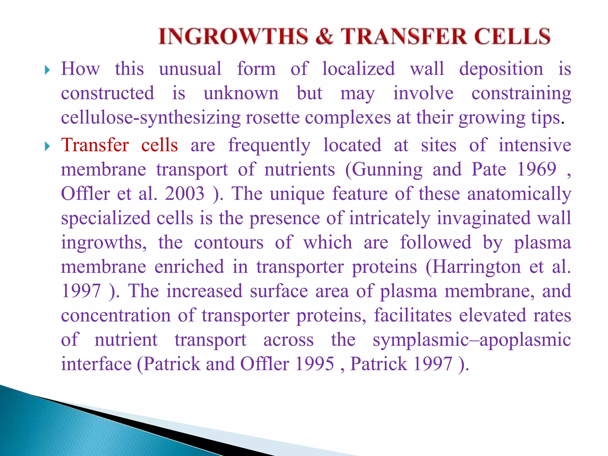 Cell Ingrowths: Adcrustation & Incrustation, Transport cells | PPTX