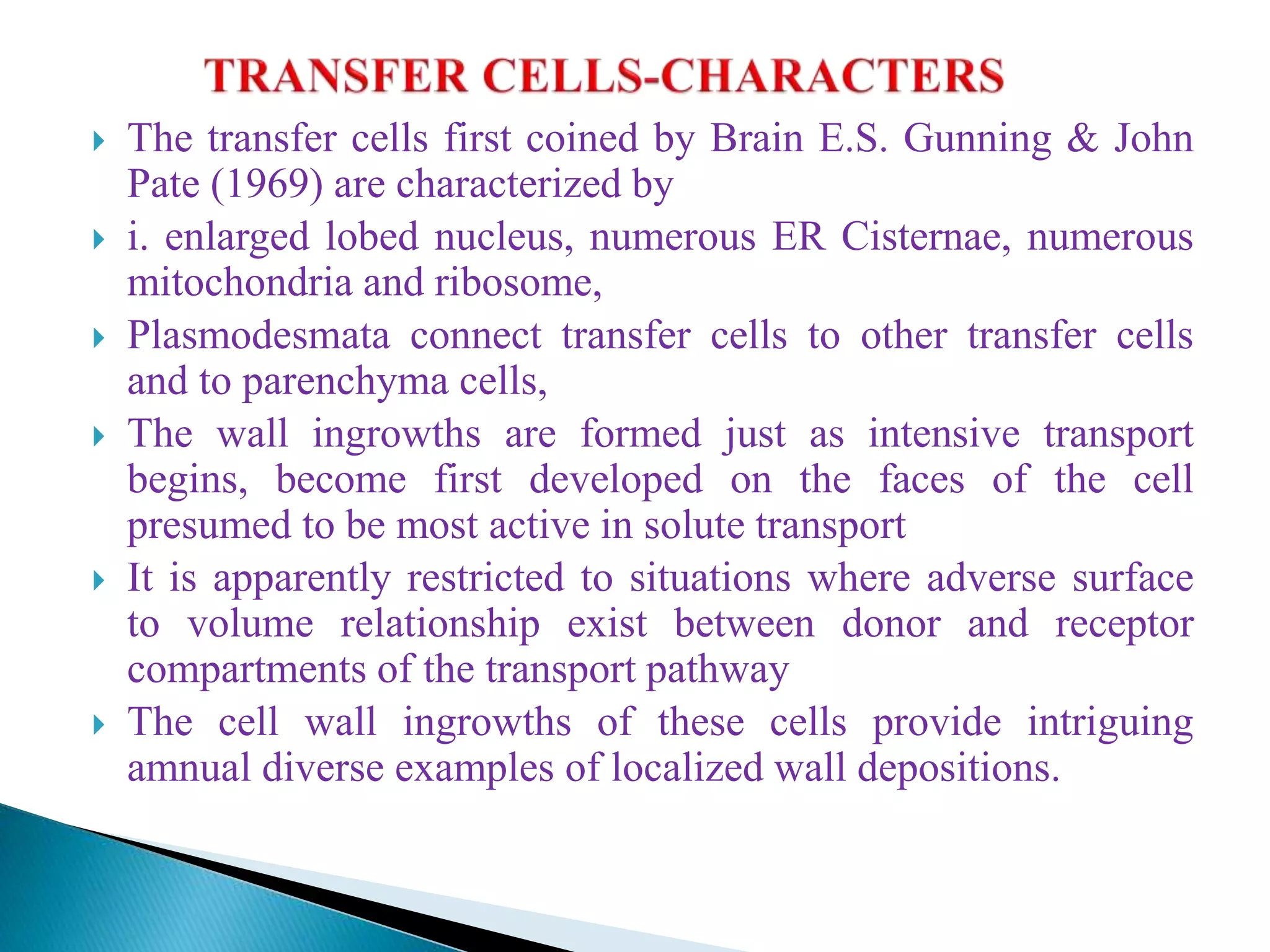 Cell Ingrowths: Adcrustation & Incrustation, Transport cells | PPTX