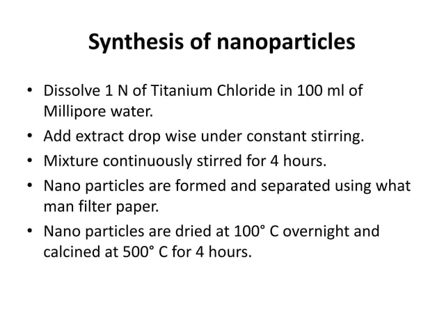 Green synthesis of nanoparticles | PPTX