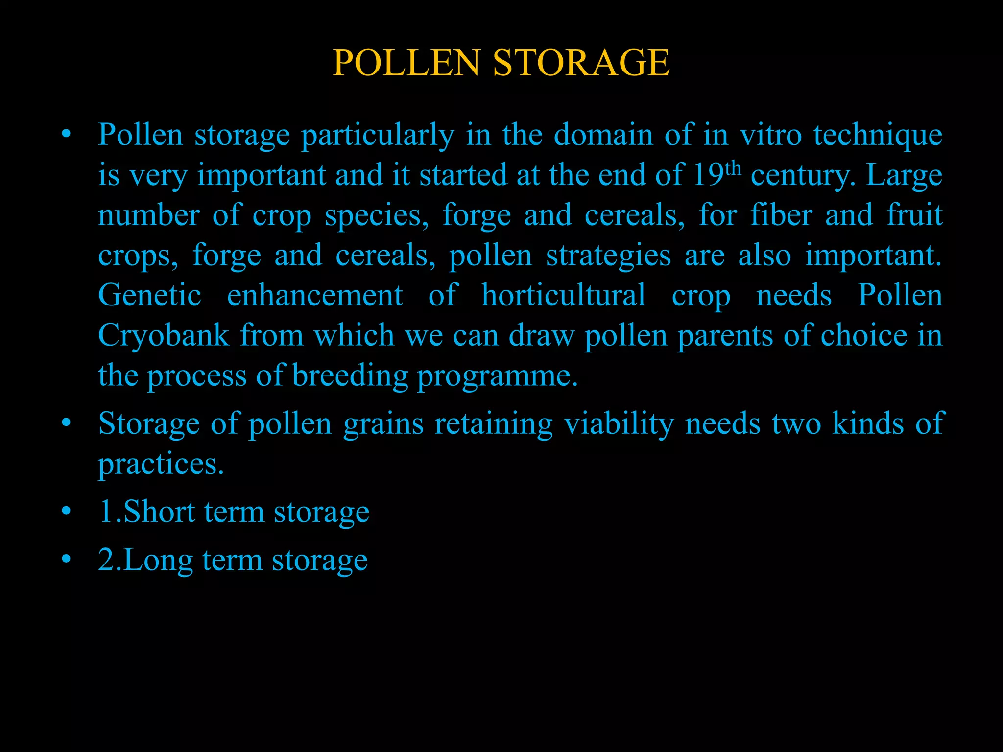 Pollen viability, storage & germination -A basic idea | PDF